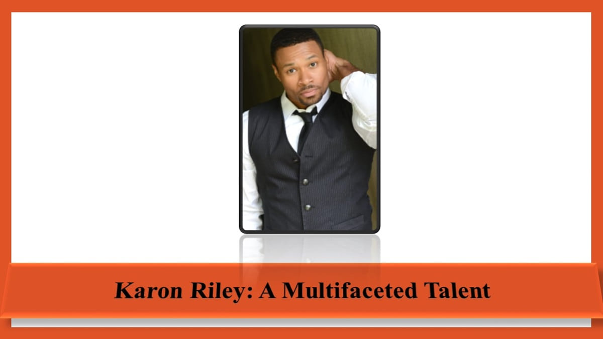 Karon Riley: A Multifaceted Talent - tomassonipizza.com