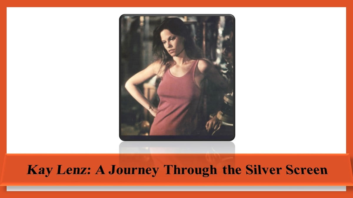 Kay Lenz: A Journey Through the Silver Screen - tomassonipizza.com